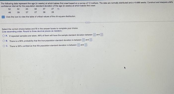 Solved The following data represent the age (in weeks) at | Chegg.com