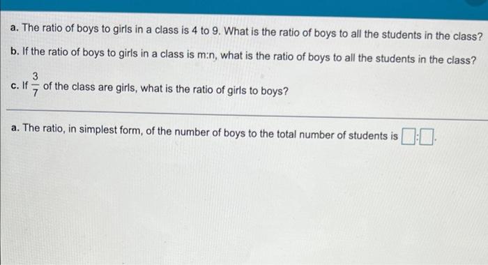 Solved a. The ratio of boys to girls in a class is 4 to 9. | Chegg.com