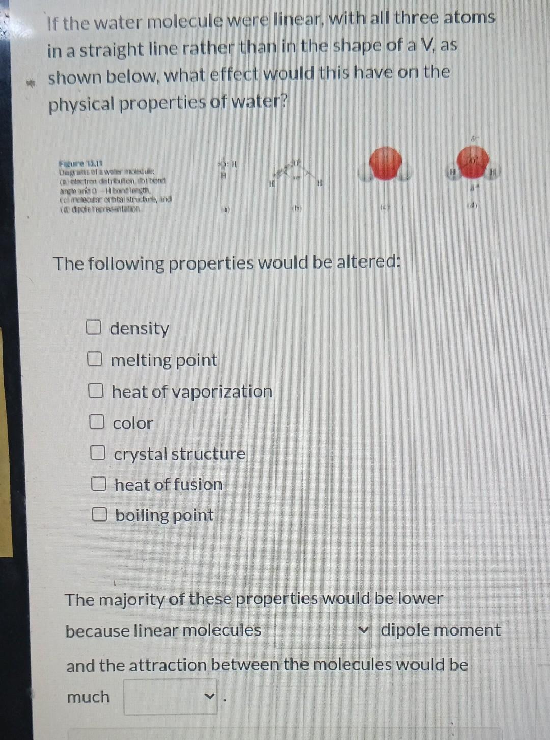 Solved If the water molecule were linear, with all three | Chegg.com