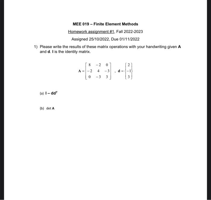 Solved MEE 019 - Finite Element Methods Homework assignment | Chegg.com