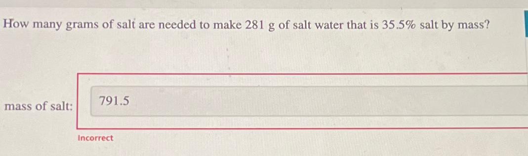 Solved How many grams of salt are needed to make 281g ﻿of | Chegg.com