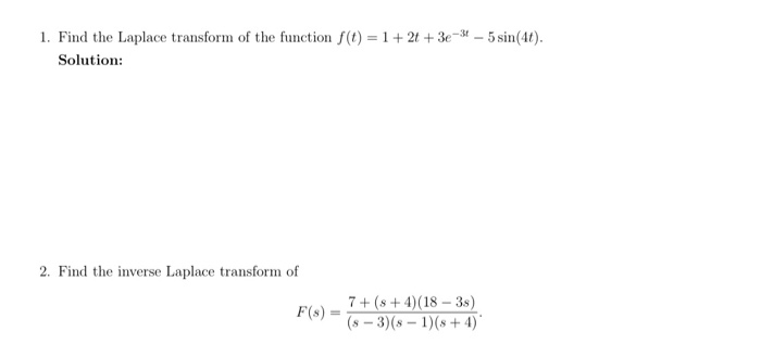 Solved 1. Find the Laplace transform of the function f(t) = | Chegg.com