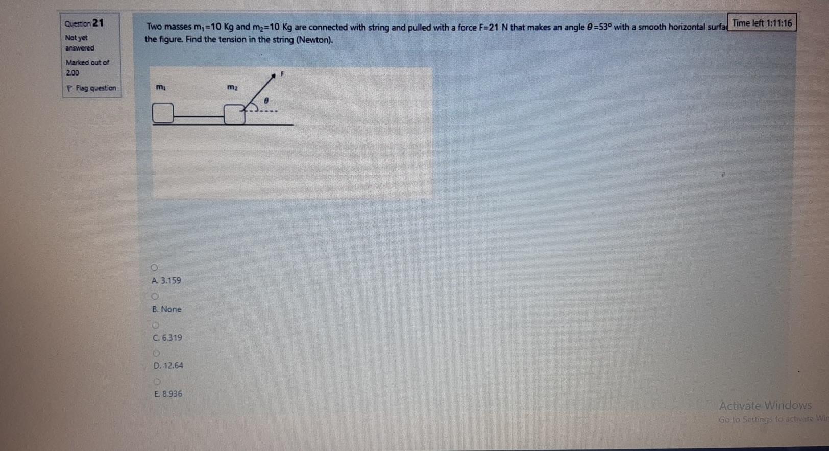 Solved Querton 21 Two masses m, =10 Kg and my=10 Kg are | Chegg.com