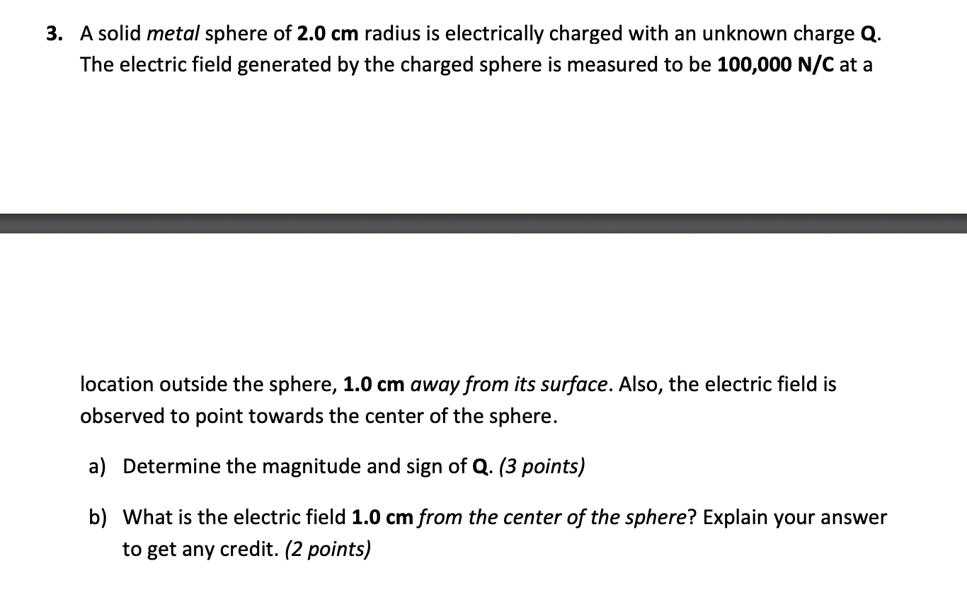 Solved A solid metal sphere of 2.0cm radius is electrically | Chegg.com