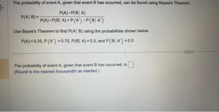 Solved The probability of event A, given that event B has | Chegg.com