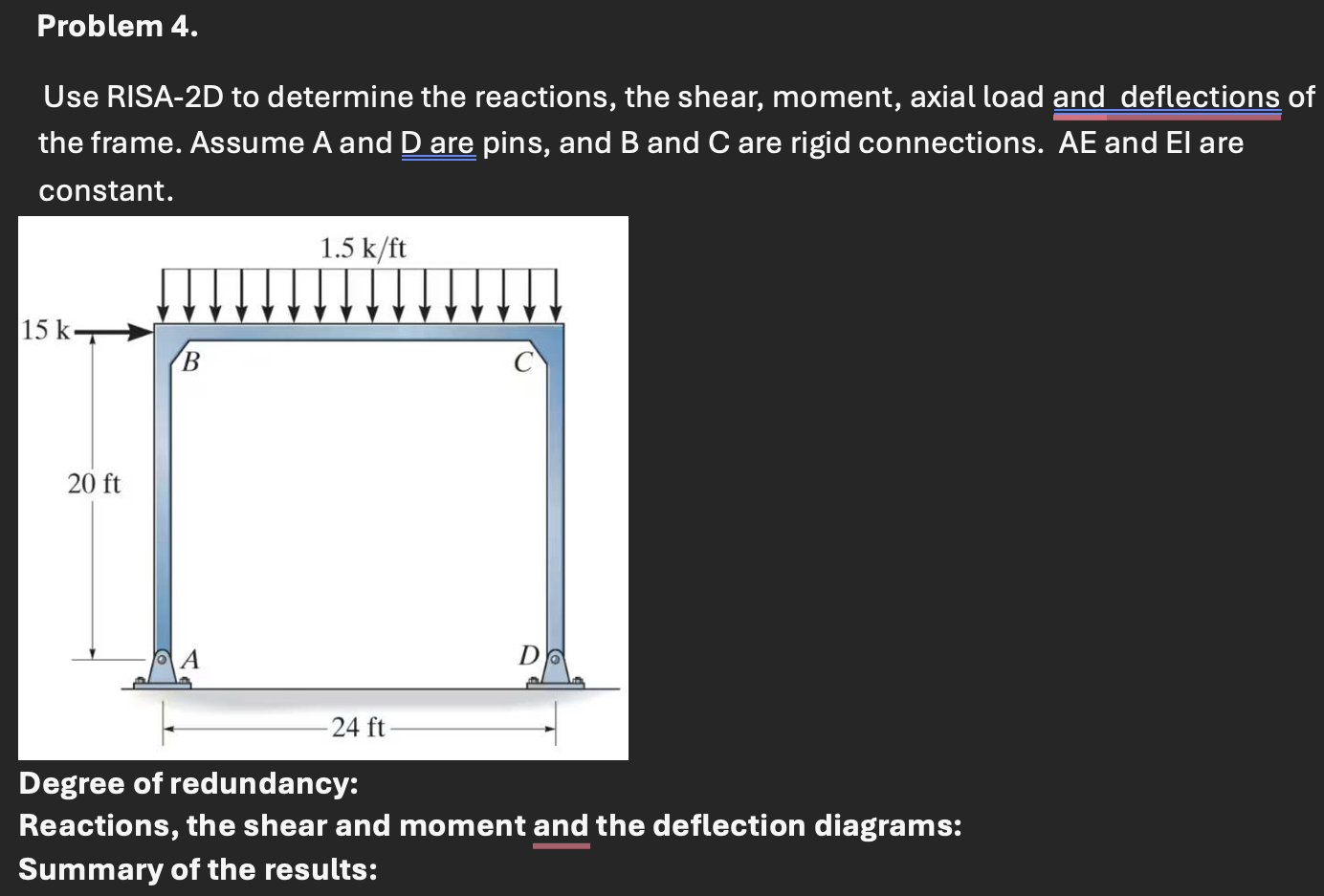 Solved Problem 4. ﻿Use RISA-2D to determine the reactions, | Chegg.com
