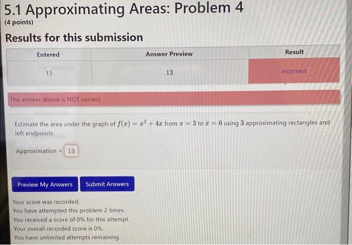 Solved 5.1 Approximating Areas: Problem 4 (4 points) Results | Chegg.com