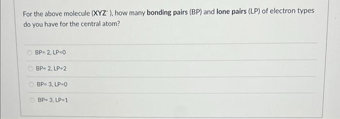 Solved A Molecule has the following formula XYZ. XY and Z | Chegg.com