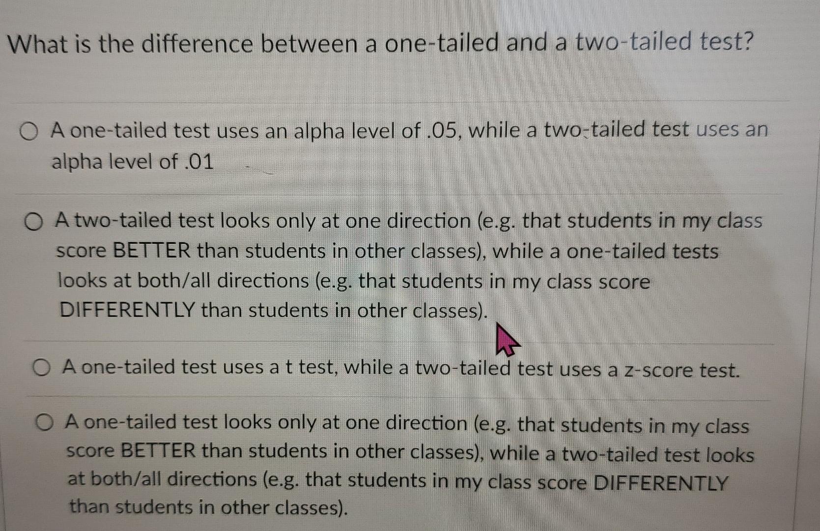 Solved What is the difference between a one-tailed and a | Chegg.com