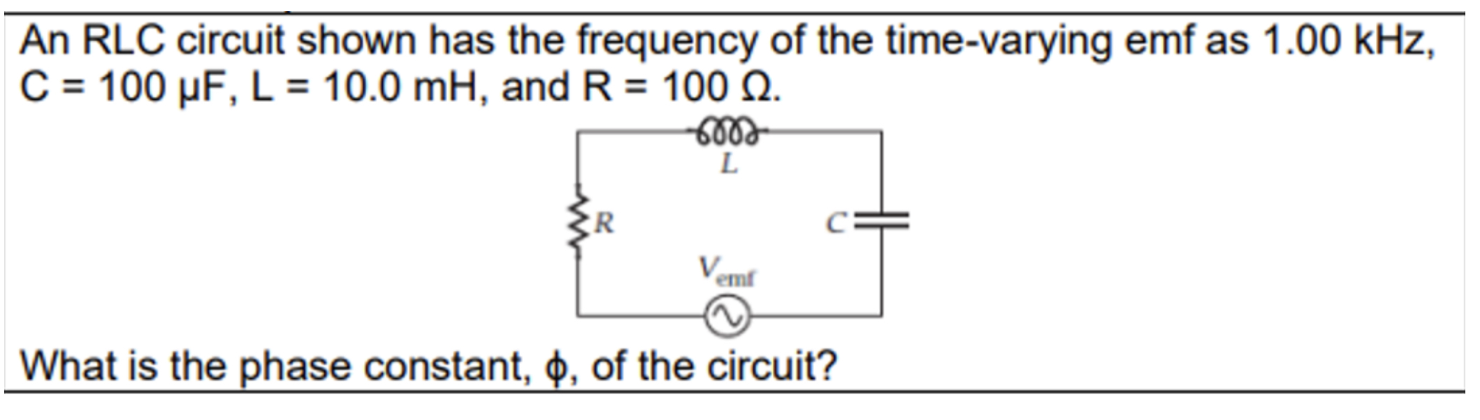 Solved An RLC circuit shown has the frequency of the | Chegg.com