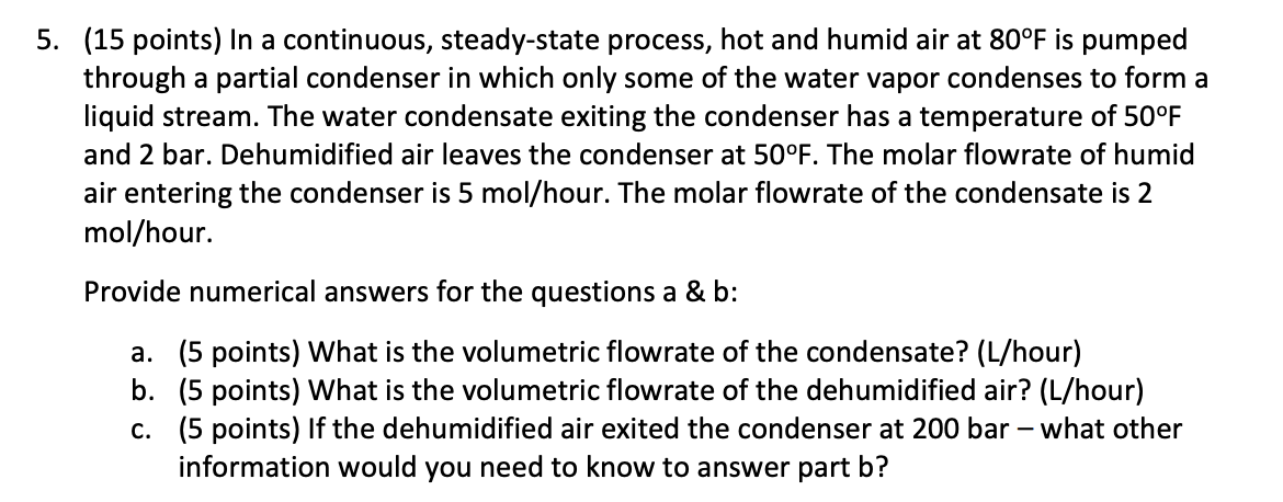 Solved 5. (15 ﻿points) ﻿In a continuous, steady-state | Chegg.com