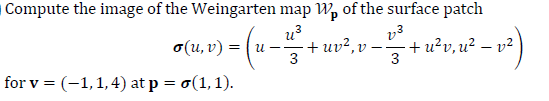 Solved Compute the image of the Weingarten map Wp ﻿of the | Chegg.com