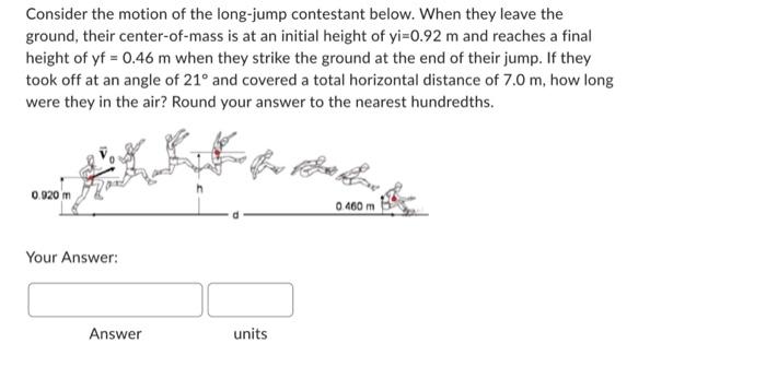 Solved Consider the motion of the long-jump contestant | Chegg.com