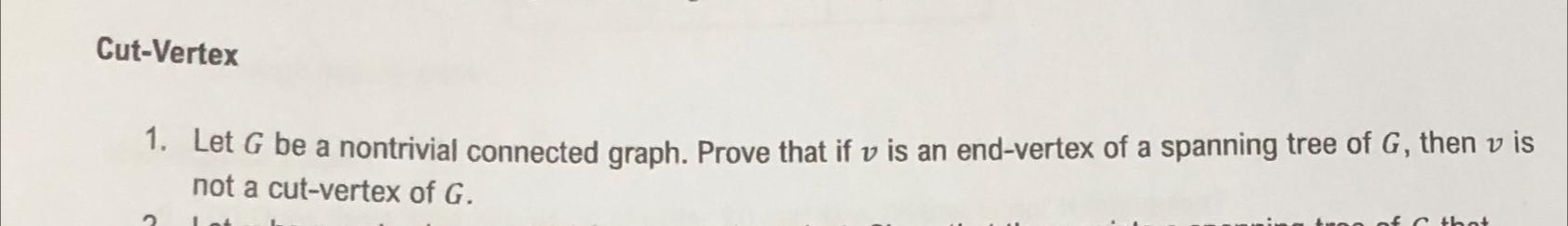 Solved Cut-VertexLet G ﻿be a nontrivial connected graph. | Chegg.com