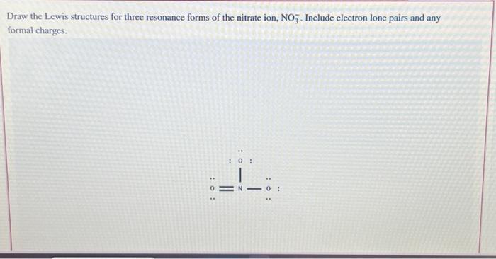 Solved Draw the Lewis structures for three resonance forms | Chegg.com
