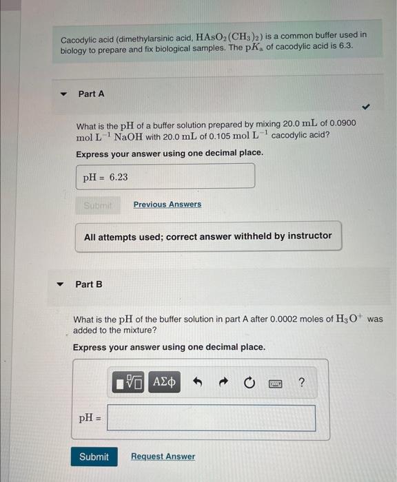 Solved Cacodylic acid (dimethylarsinic acid, HAsO2(CH3)2 ) | Chegg.com