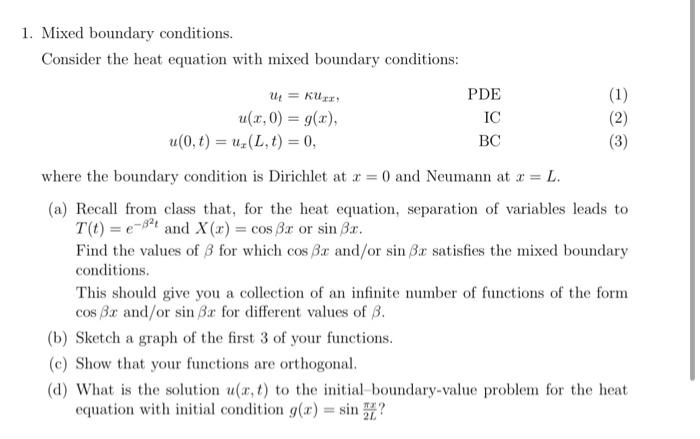 Solved 1. Mixed boundary conditions. Consider the heat | Chegg.com