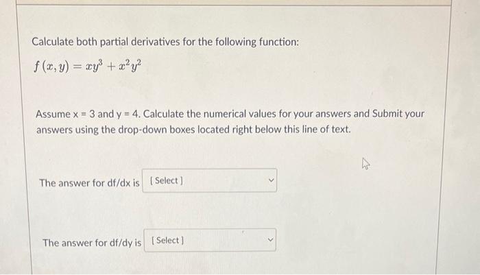 Solved Calculate both partial derivatives for the following | Chegg.com
