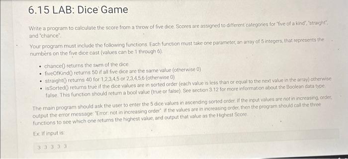 Solved 6. 15 LAB: Dice Game Write a program to calculate the | Chegg.com