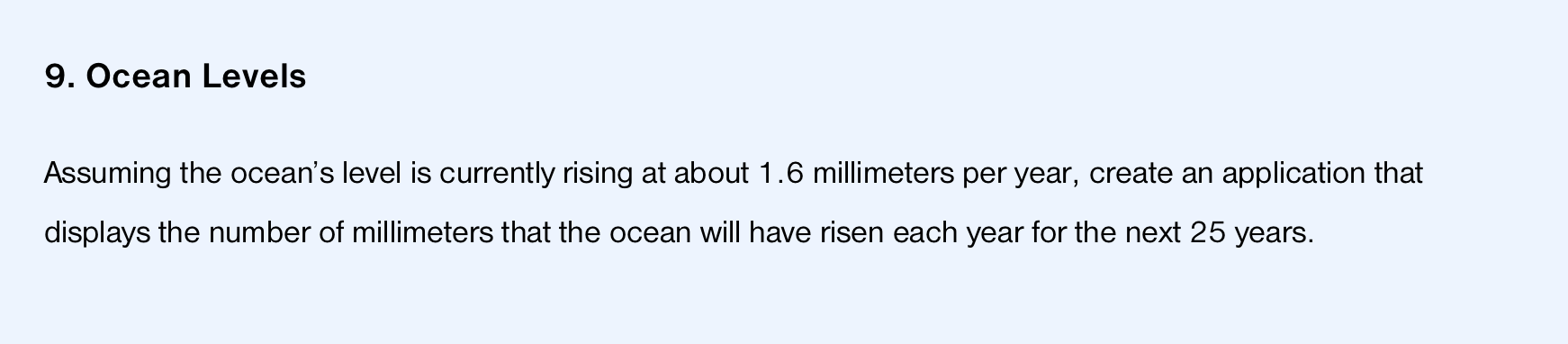 Solved Ocean LevelsAssuming the ocean's level is currently | Chegg.com