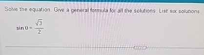 Solved Solve the equation. Give a general formula for all | Chegg.com