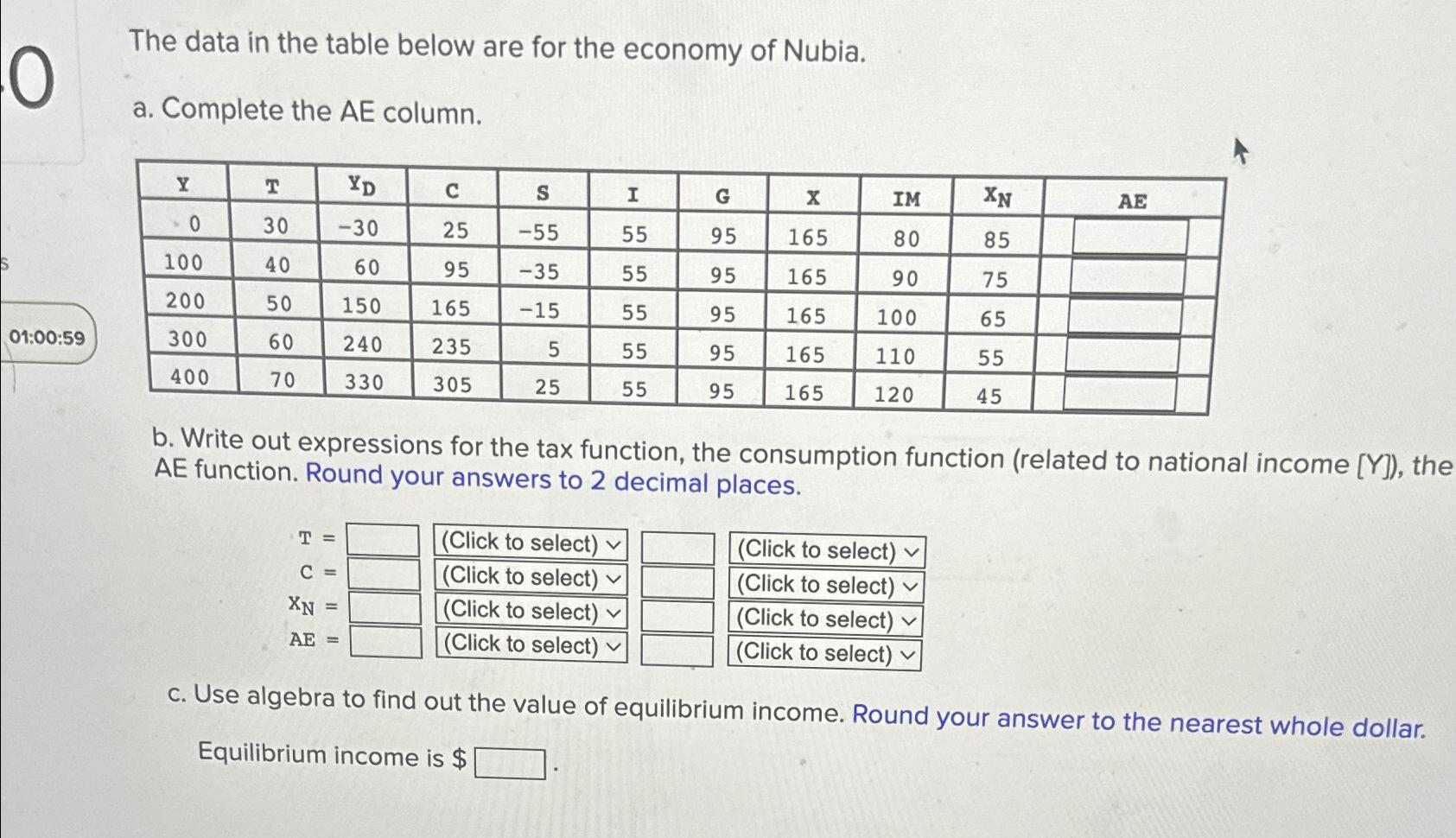 Solved The data in the table below are for the economy of | Chegg.com