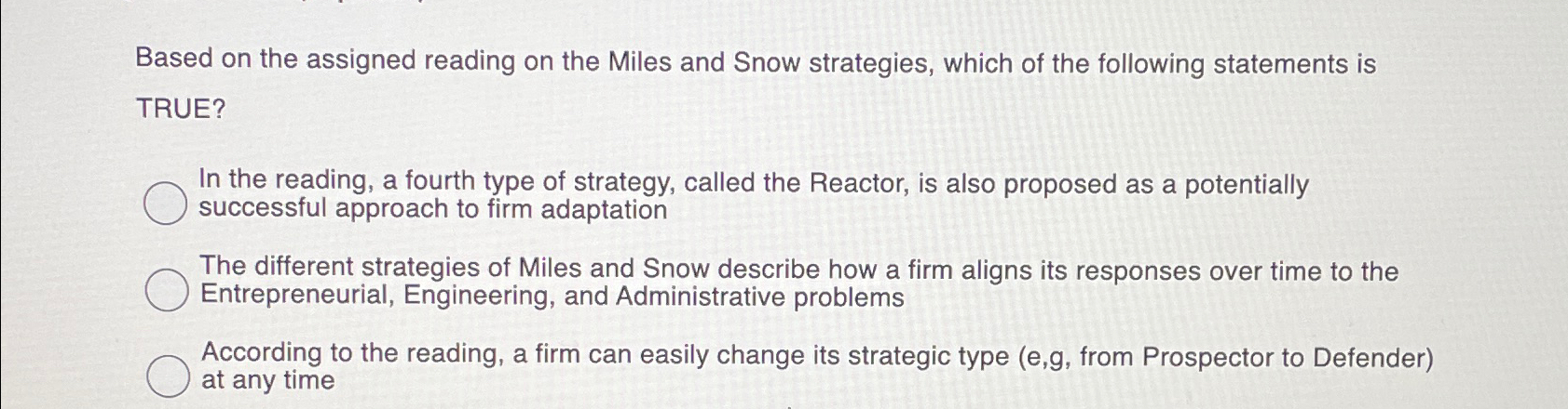 Solved Based on the assigned reading on the Miles and Snow | Chegg.com