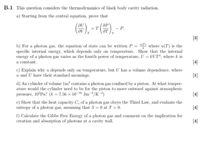 Solved B.1 This question considers the thermodynamics of | Chegg.com