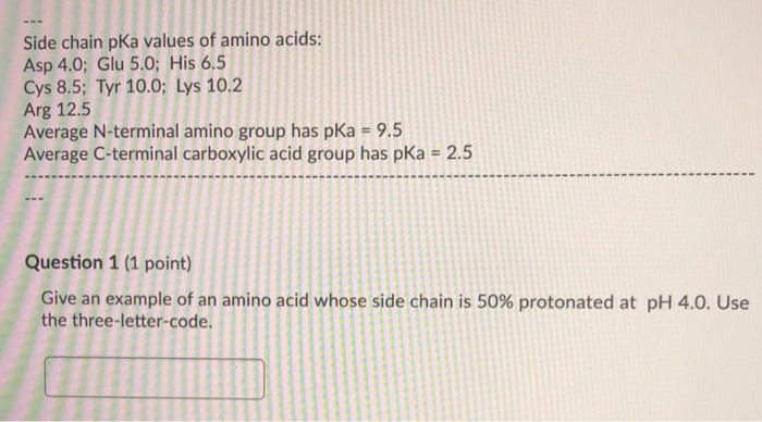 Solved Side chain pka values of amino acids Asp 4.0; Glu | Chegg.com