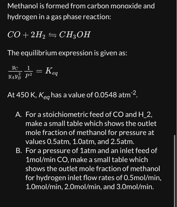 Methanol is formed from carbon monoxide and hydrogen | Chegg.com