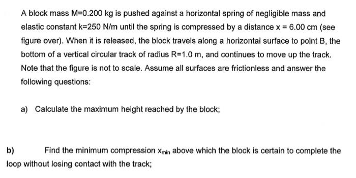 Solved A block mass M=0.200 kg is pushed against a | Chegg.com