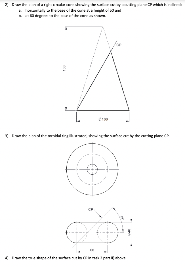 Solved Please draw the plan of a right circular cone showing | Chegg.com