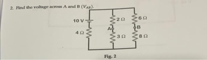 Solved 2. Find the voltage across A and B (VAB). 6 Ω 10 V | Chegg.com