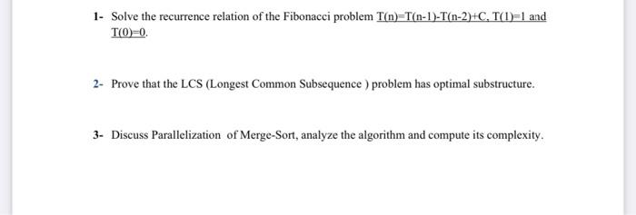 Solved 1- Solve the recurrence relation of the Fibonacci | Chegg.com