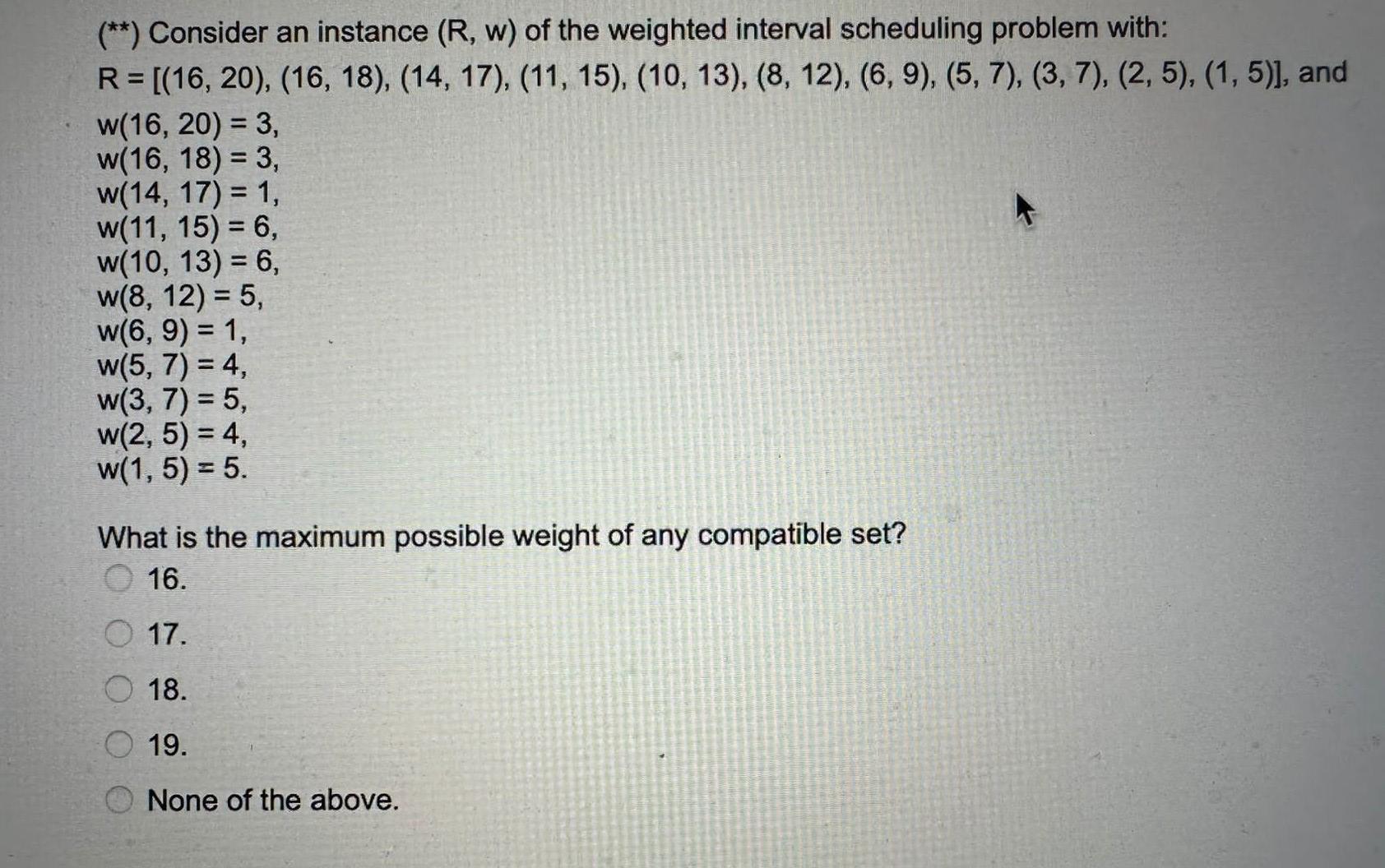 Solved (∗) Consider an instance (R,w) of the weighted | Chegg.com