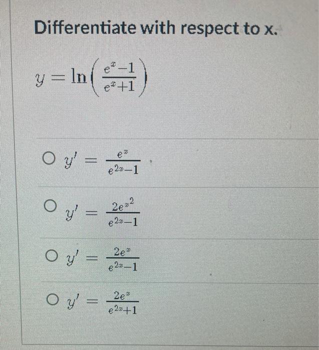 Solved Differentiate with respect to x. In(x-) 2x Dy ! | Chegg.com