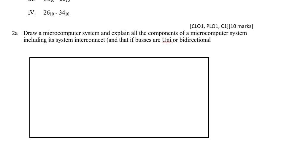 Solved iV. 2610 - 3410 [CLO1, PLO1, C1][10 marks] 2a Draw a | Chegg.com