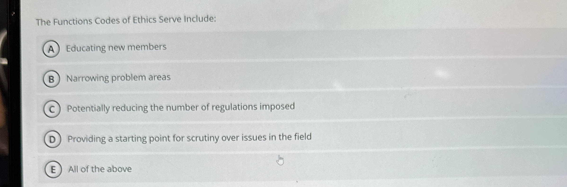 Solved The Functions Codes of Ethics Serve Include:Educating | Chegg.com