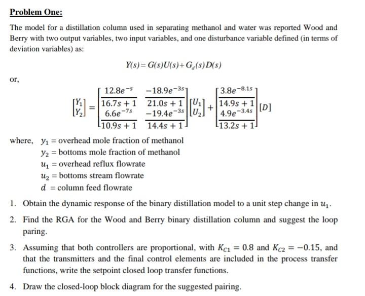 Solved Problem One: The model for a distillation column used | Chegg.com