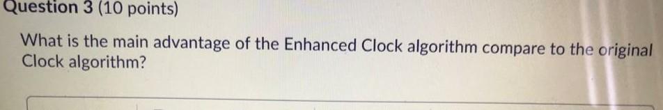 Solved Question 3 (10 points) What is the main advantage of | Chegg.com