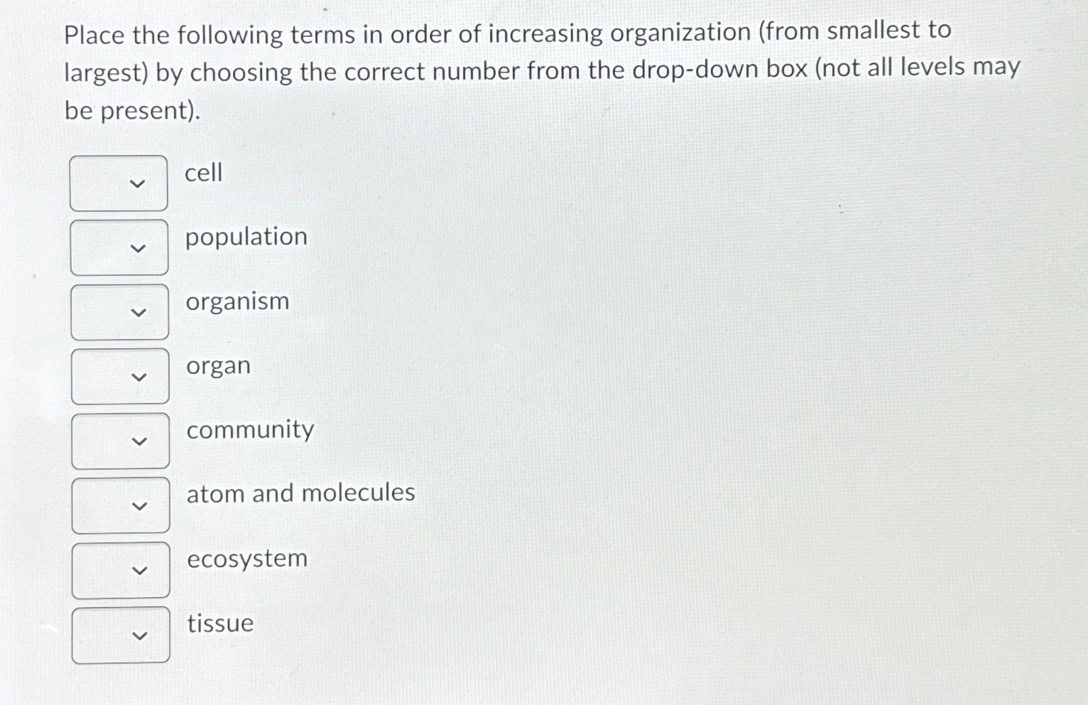 Solved Place the following terms in order of increasing | Chegg.com