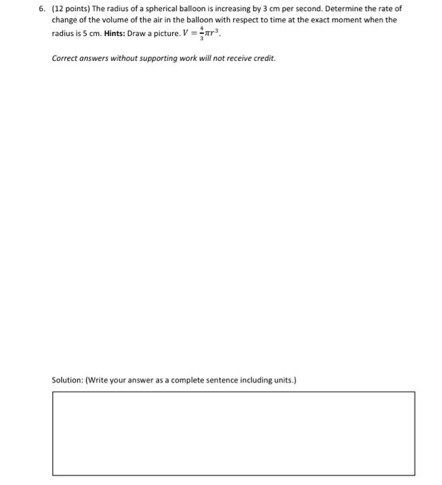 Solved 6. (12 points) The radius of a spherical balloon is | Chegg.com