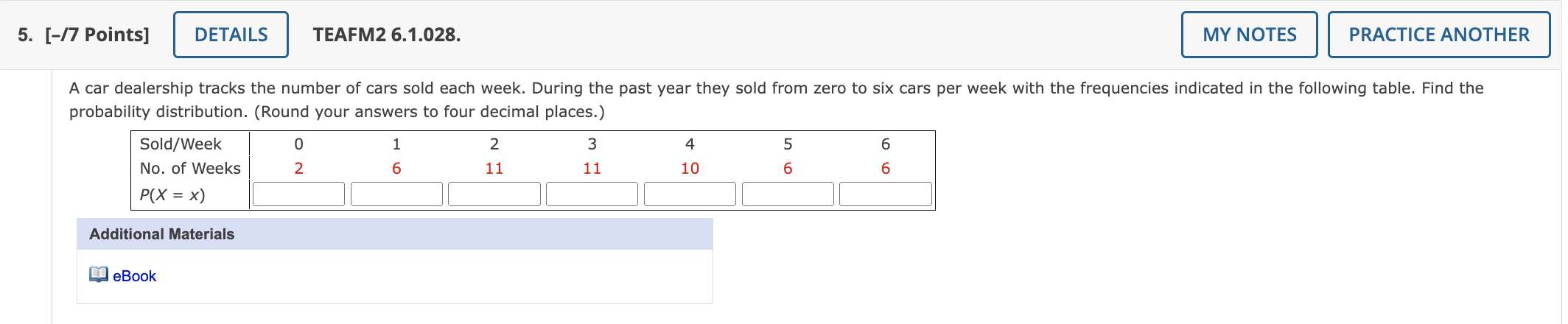 Solved [-/7 ﻿Points]TEAFM2 6.1.028. ﻿probability | Chegg.com