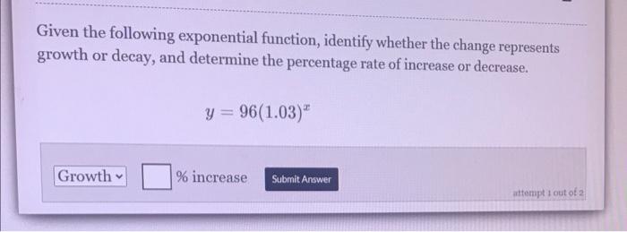 Solved Given the following exponential function, identify | Chegg.com