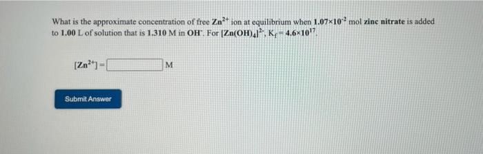 Solved What is the approximate concentration of free Zn2+ | Chegg.com