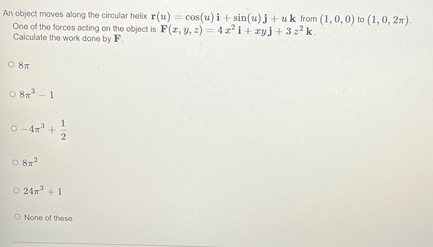 Solved An object moves along the circular helix | Chegg.com