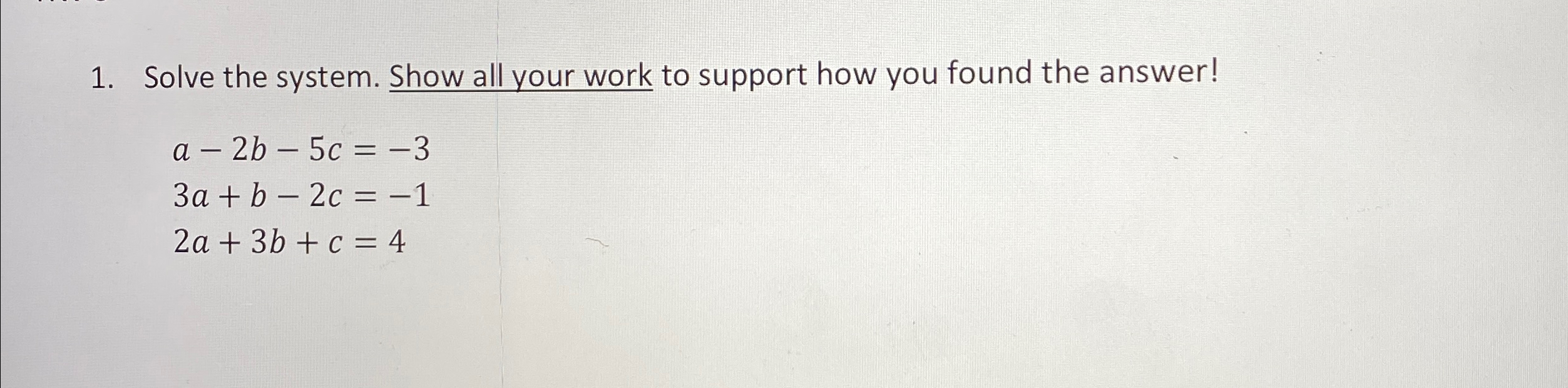 Solved Solve the system. Show all your work to support how | Chegg.com