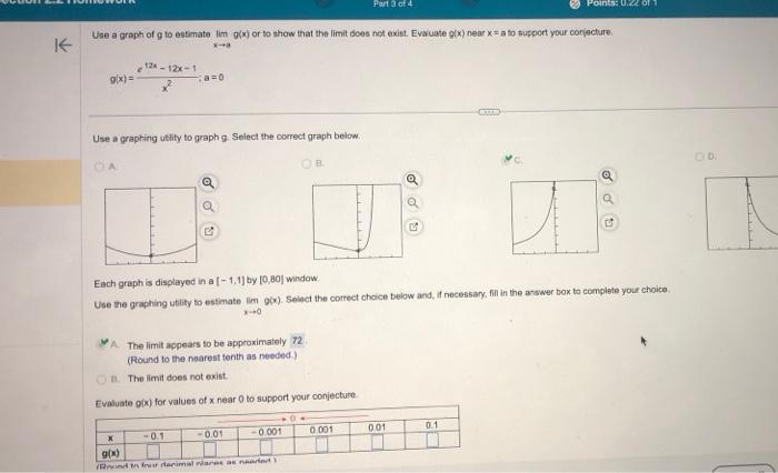 Solved Use a graph of g to estimate limx→ag(x) or to show | Chegg.com