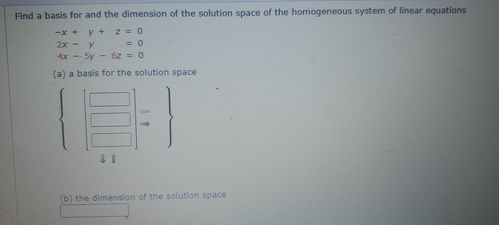Solved Find a basis for and the dimension of the solution | Chegg.com