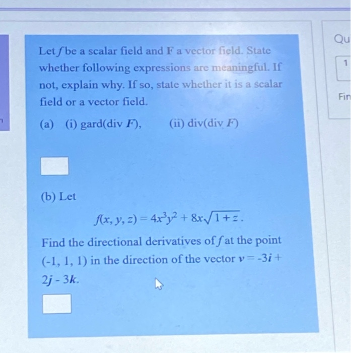 Solved Qu 1 Letſ be a scalar field and F a vector field. | Chegg.com
